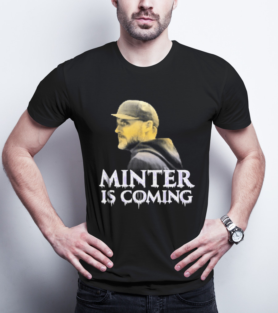 Minter Is Coming Baltimore Ravens Winter Is Coming T-Shirt