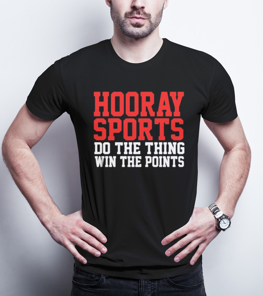 Hooray Sports Do The Thing Win The Points Retro College Humor T-Shirt