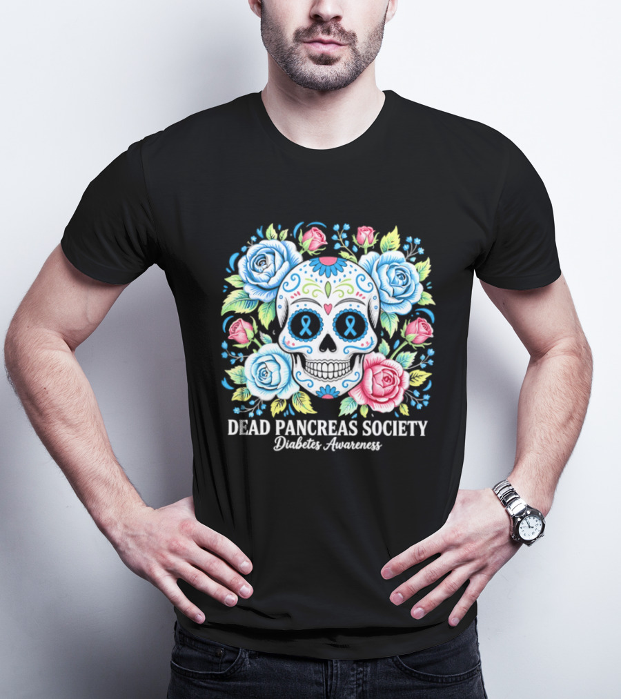 Dead Pancreas Society Skull Flower Diabetes Awareness T-Shirt