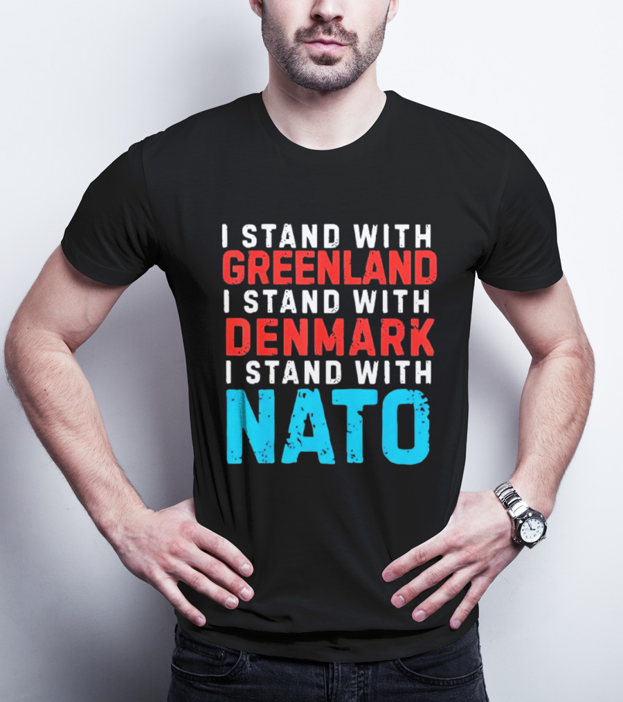 I Stand With Greenland Denmark NATO Support T-Shirt