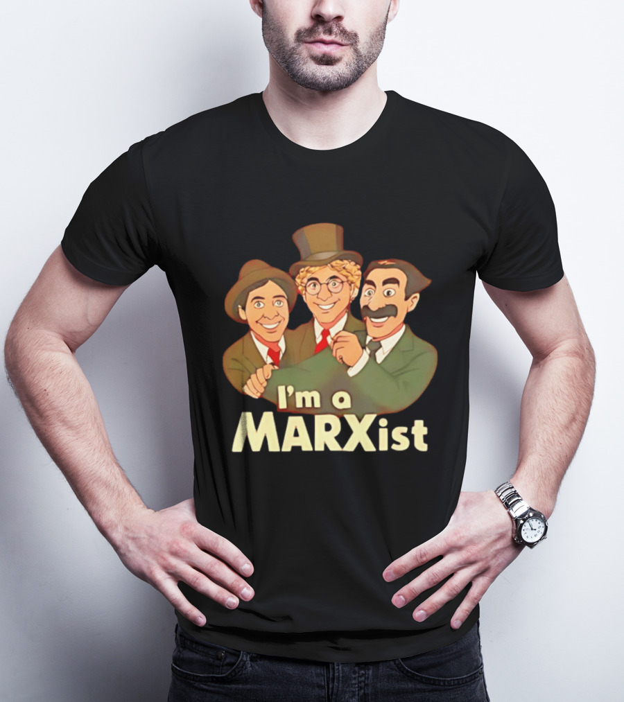 I'm A Marxist Comedy Legends T-Shirt