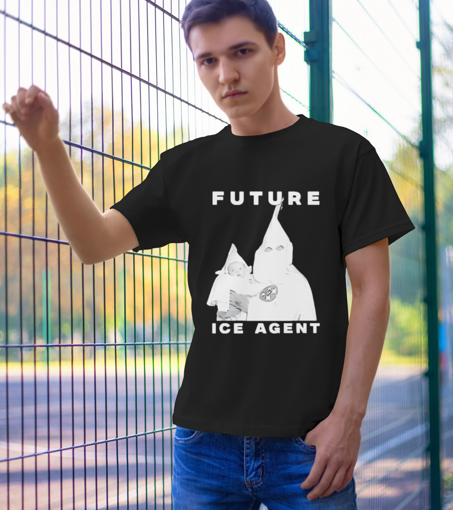 Ku Klux Klan Holding Baby Future ICE Agent T-Shirt