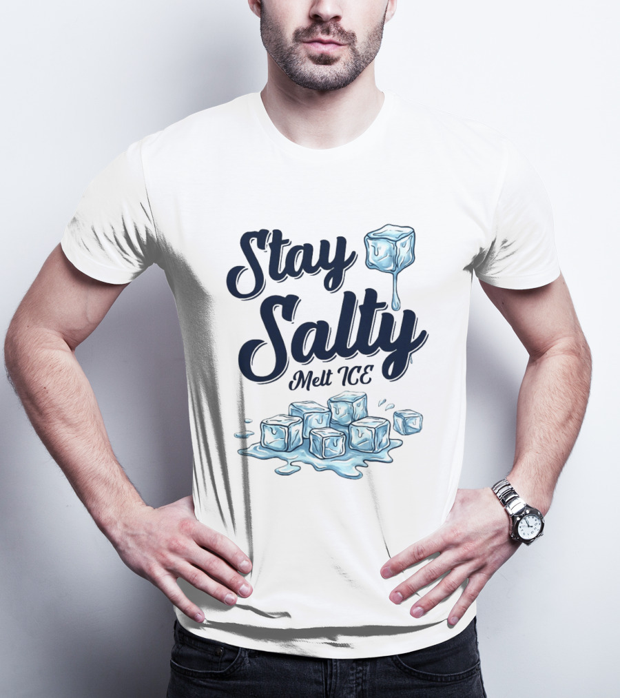 Stay Salty Melt ICE Anti Ice Abolish T-Shirt