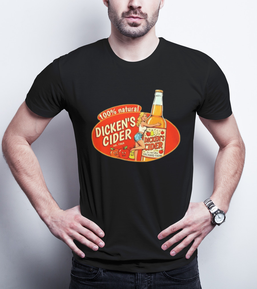 100 Natural Dicken's Cider Est 1969 Girl Hugging All Natural Orchard Farm Bottle T-Shirt