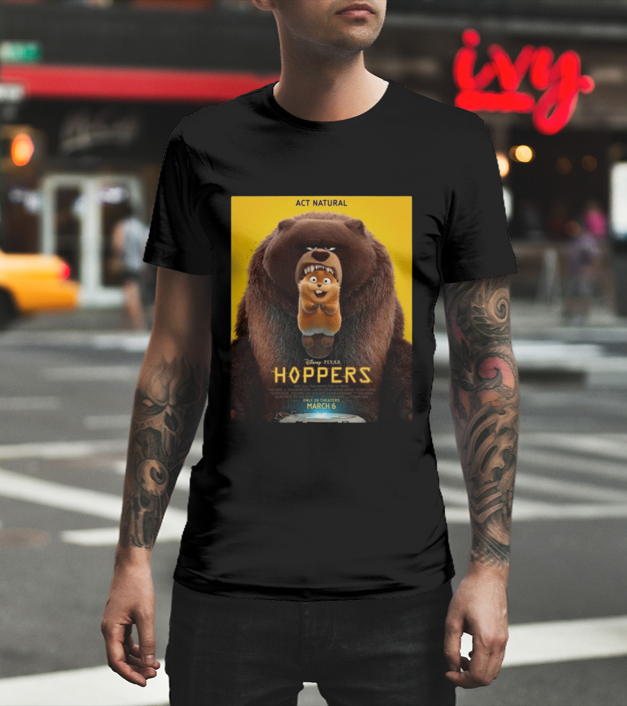Disney Pixar Hoppers Act Natural Only In Theaters March 6 2026 T-Shirt