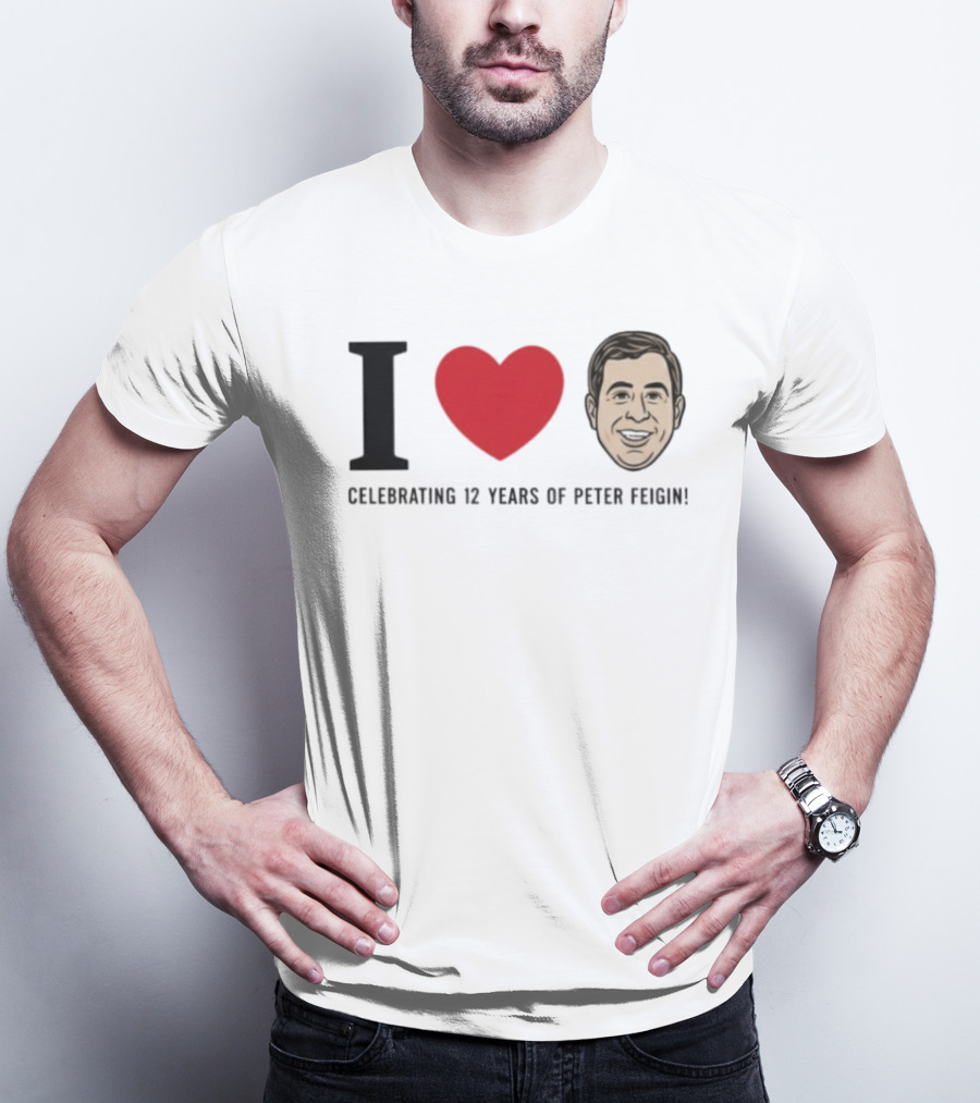 I Love Celebrating 12 Years Of Peter Feigin T-Shirt