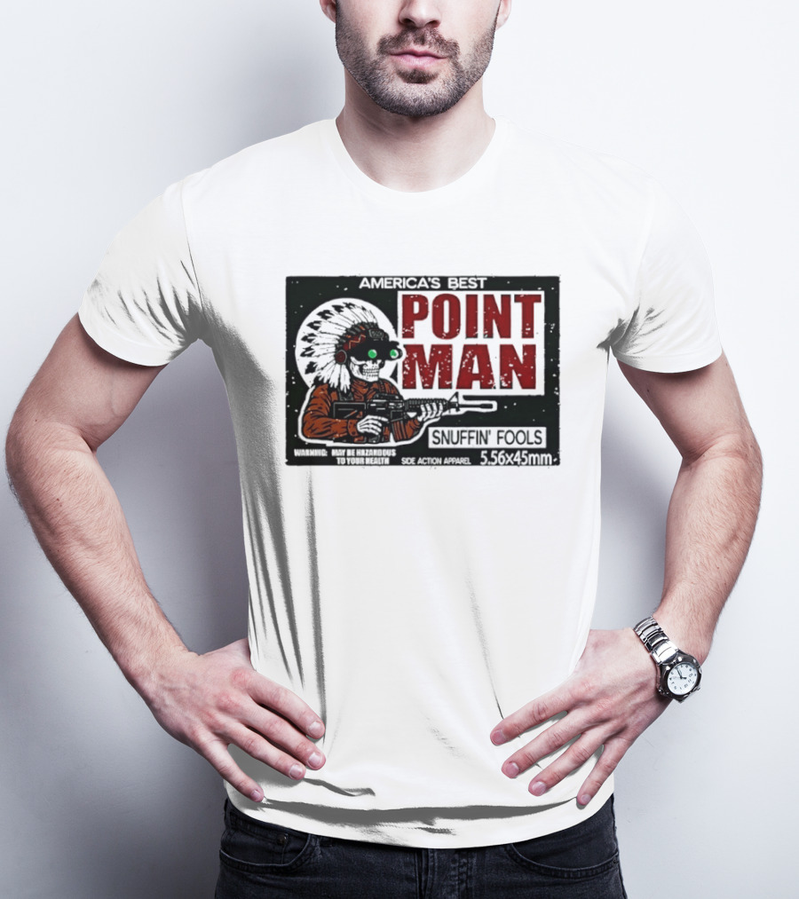 America's Best Point Man Snuffin' Fools Skeleton With Rifle .16245mm T-Shirt