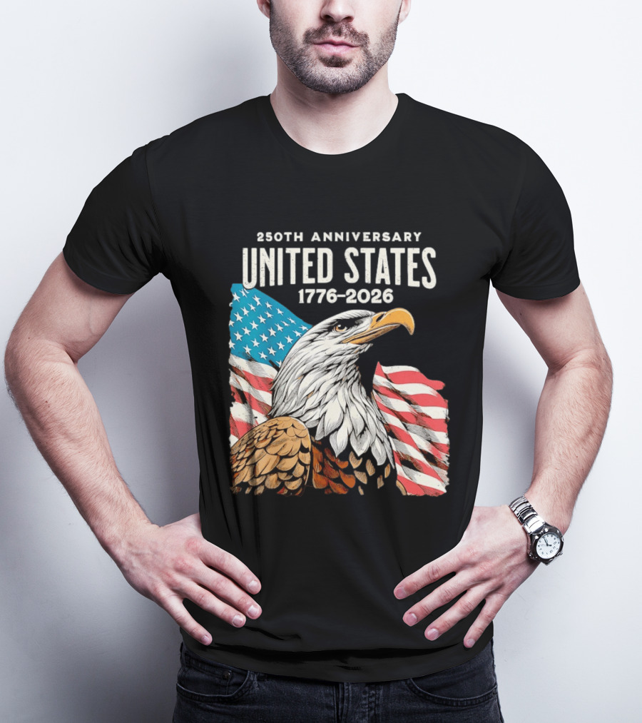 250th Anniversary United States 1776 2026 Bald Eagle And American Flag T-Shirt