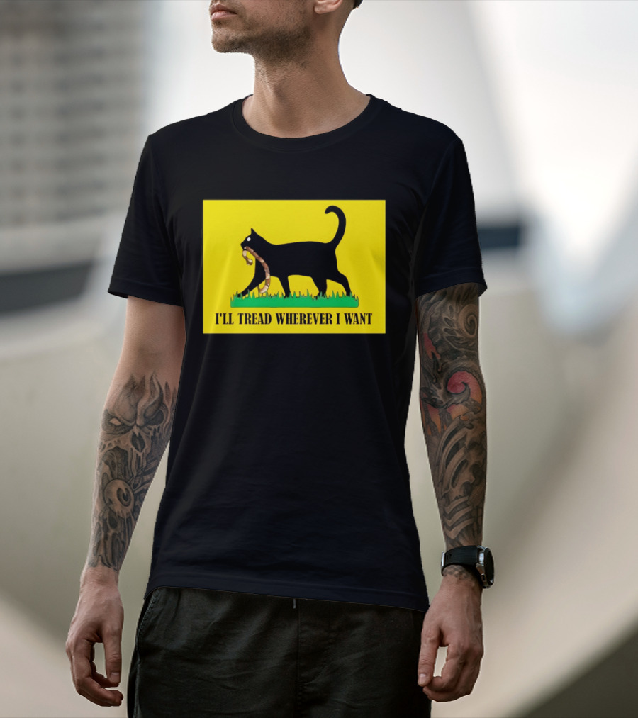 Black Cat I'll Tread Wherever I Want Gadsden T-Shirt