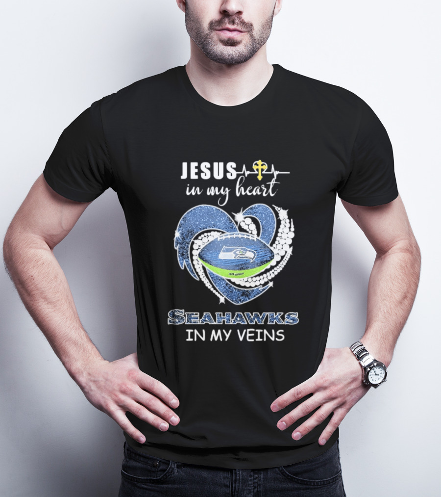 Jesus In My Heart Seahawks In My Veins With Cross And Football Heart T-Shirt