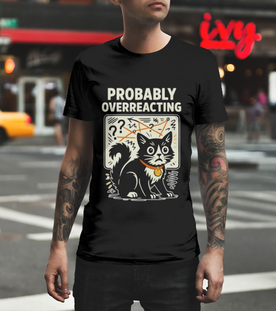 Tuxedo Cat Probably Overreacting Funny Chart Analysis T-Shirt
