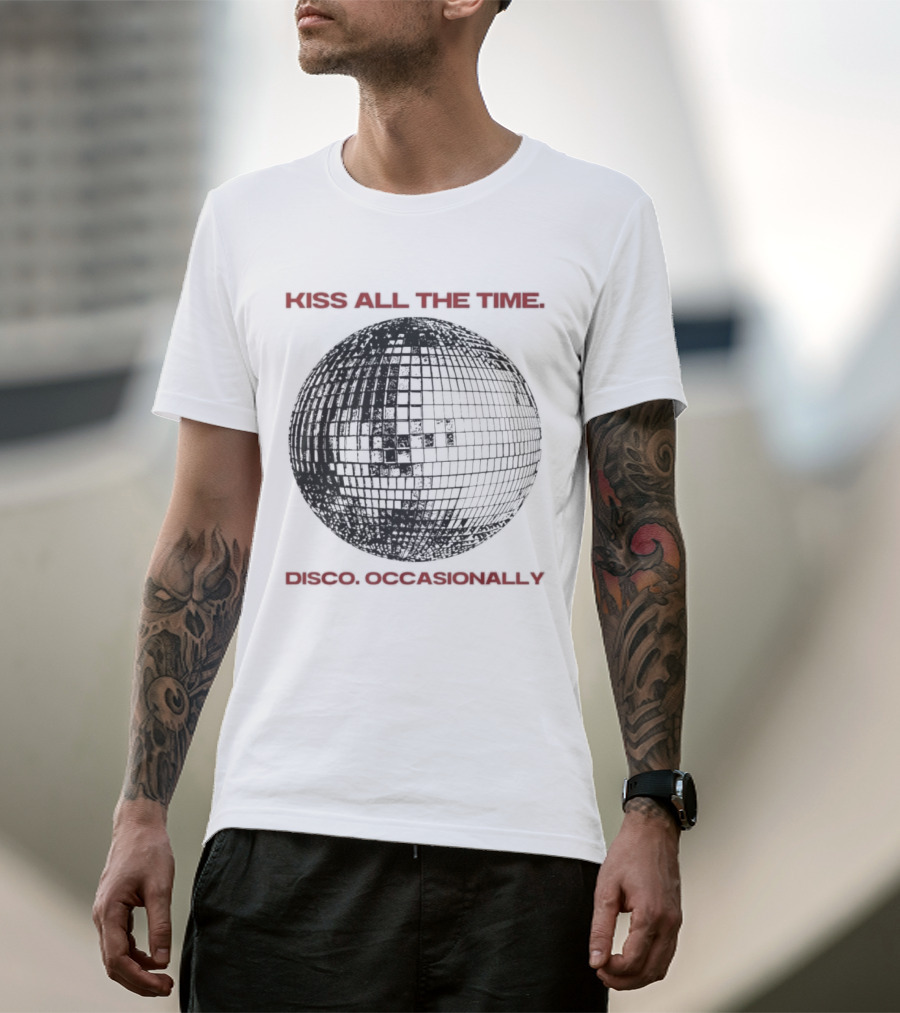 Kiss All The Time Disco Occasionally Disco Ball T-Shirt