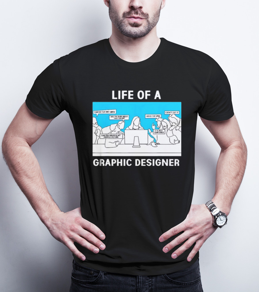 Life Of A Designer Creative Professional T-Shirt