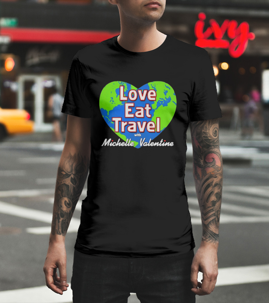 Love Eat Travel With Michelle Valentine Heart Map T-Shirt
