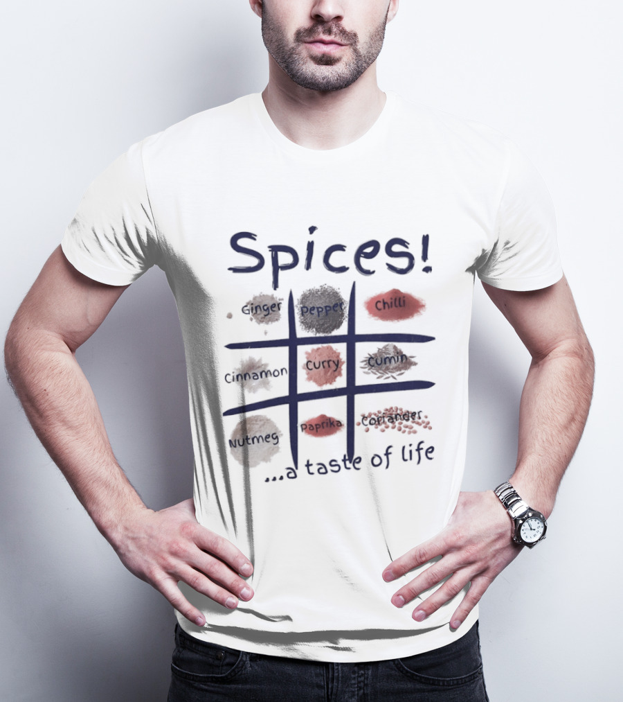 Spices Ginger Pepper Chilli Cinnamon Curry Cumin Nutmeg Paprika Coriander A Taste Of Life T-Shirt