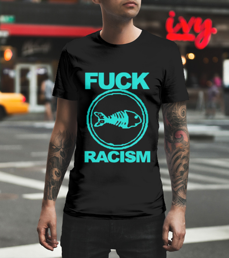 Fuck Racism Fishbone Skeleton Circle T-Shirt