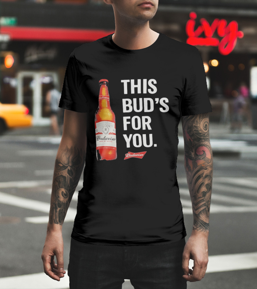 Budweiser This Bud's For You Beer Bottle T-Shirt