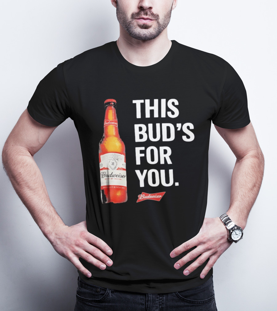 Budweiser This Bud's For You Beer Bottle T-Shirt