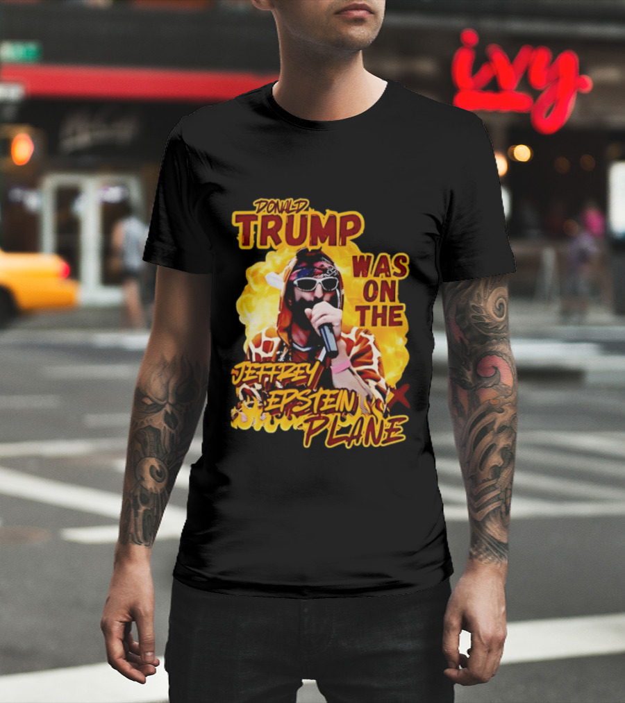 Donald Trump Was On The Jeffrey Epstein Plane Karaoke Costume T-Shirt