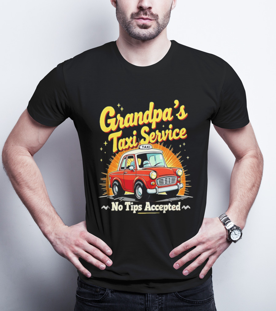 Grandpa's Taxi Service No Tips Accepted Vintage Car T-Shirt