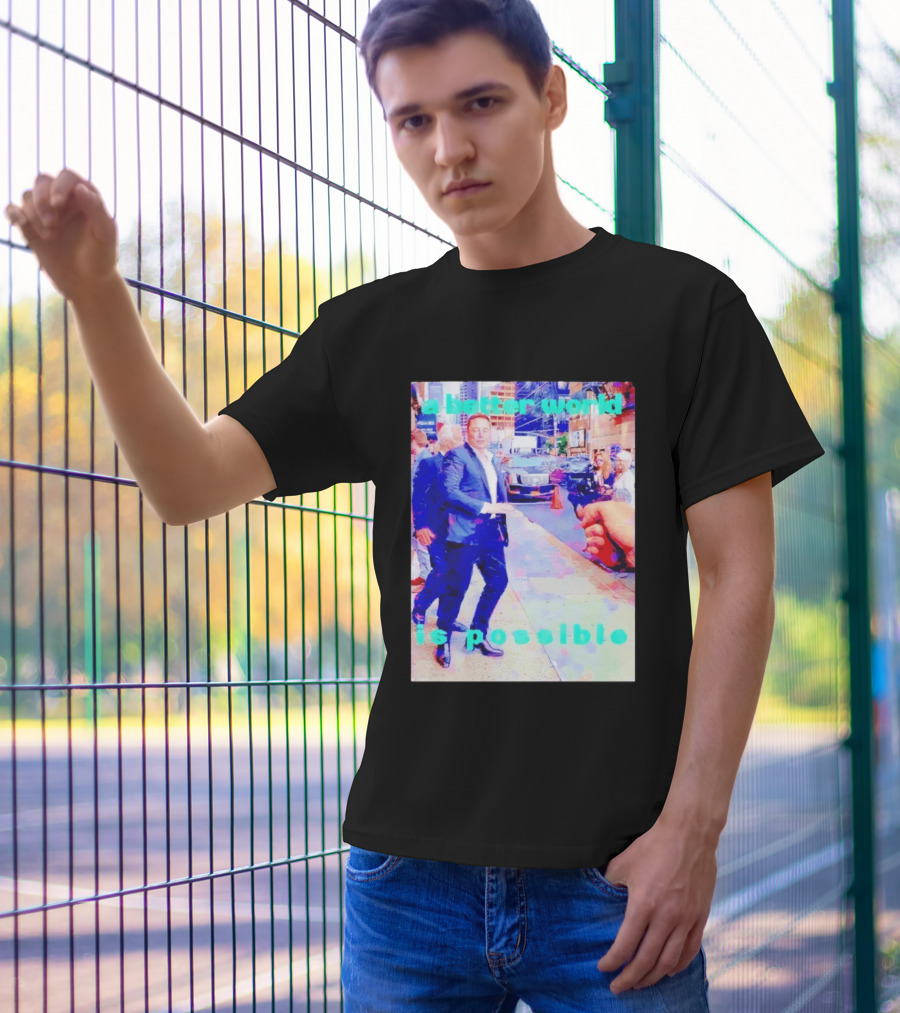 Elon Musk A Better World Is Possible Urban Street Scene T-Shirt
