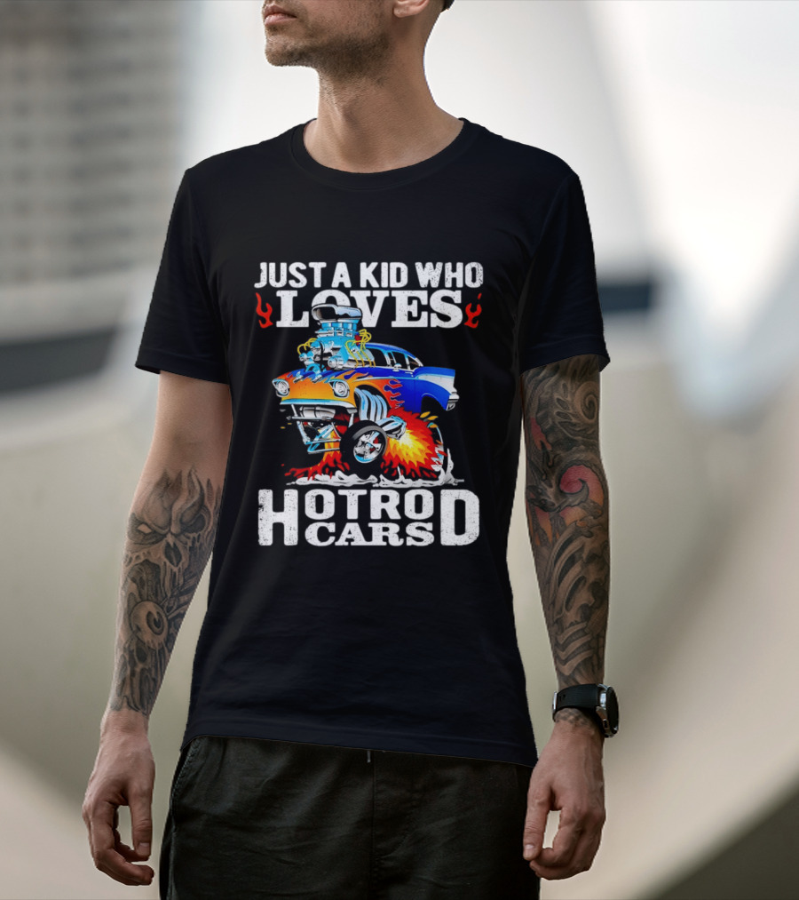 Just A Kid Who Loves Hotrod Cars Cartoon Flames T-Shirt