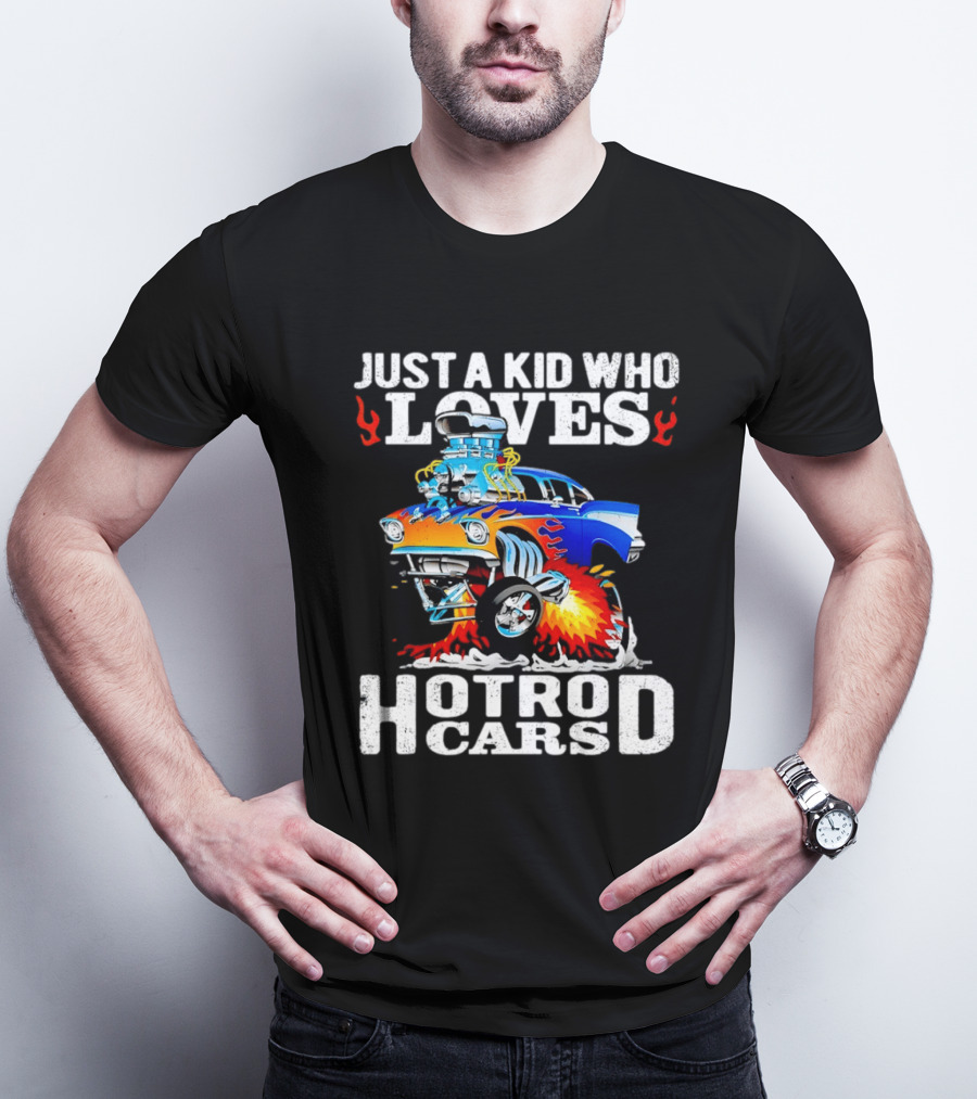 Just A Kid Who Loves Hotrod Cars Cartoon Flames T-Shirt