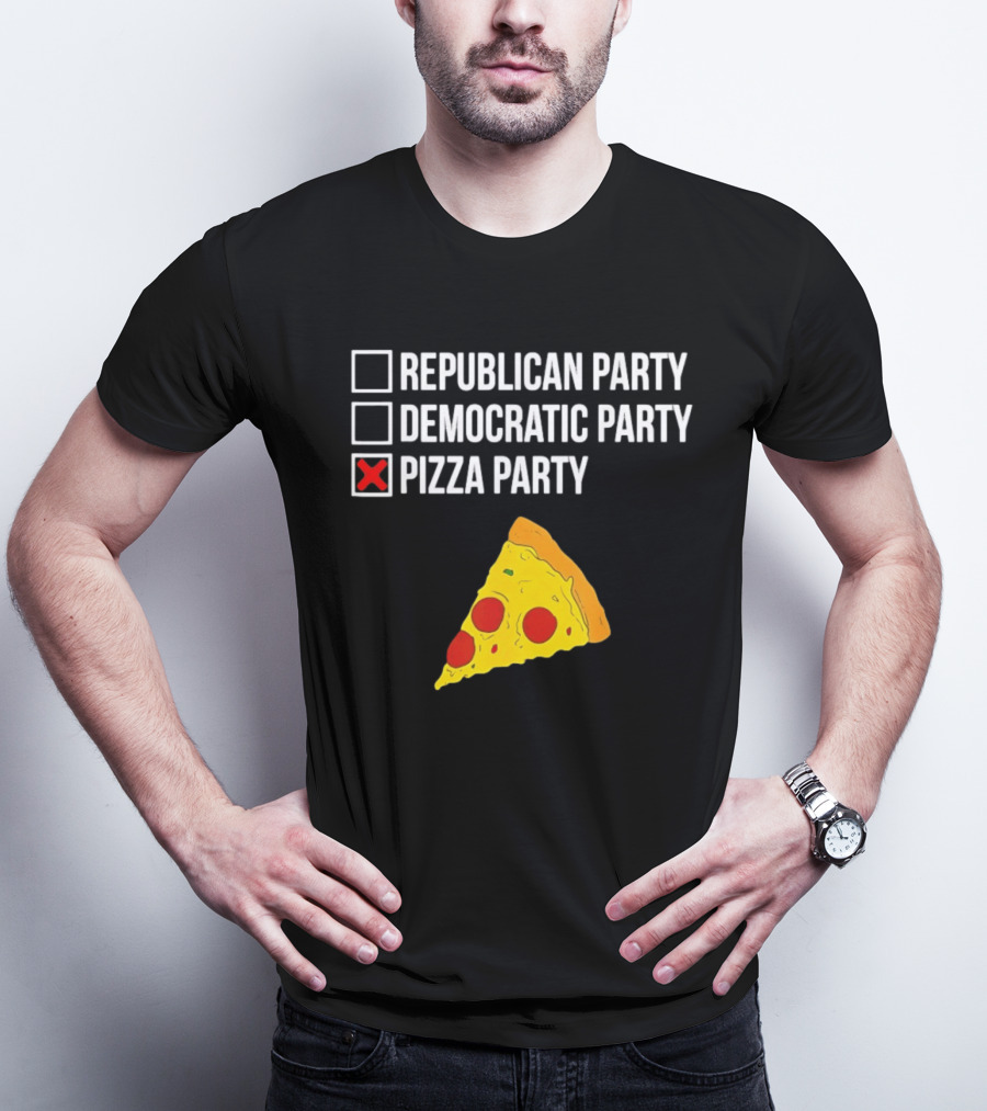 Republican Party Democratic Party Pizza Party Funny Pizza Slice Voter Humor T-Shirt