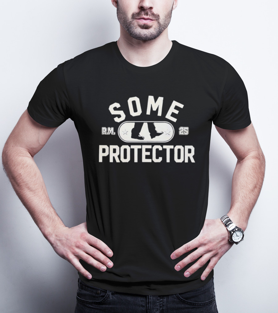 Some Rm 25 Protector 2025 T-Shirt