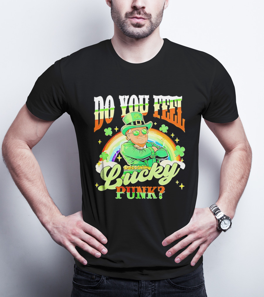 Do You Feel Lucky Punk St. Paddy 2026 T-Shirt