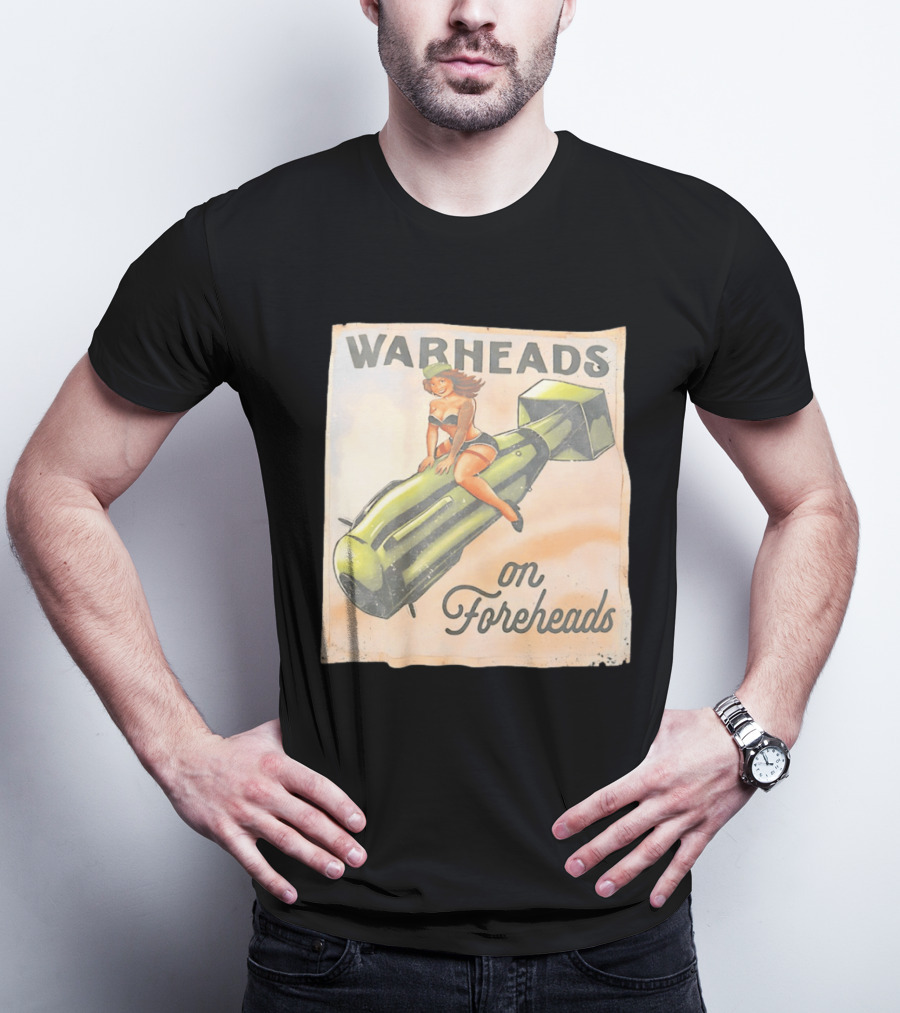 Warheads On Foreheads Retro Pin Up Style Bomb Art WWII Aesthetic T-Shirt