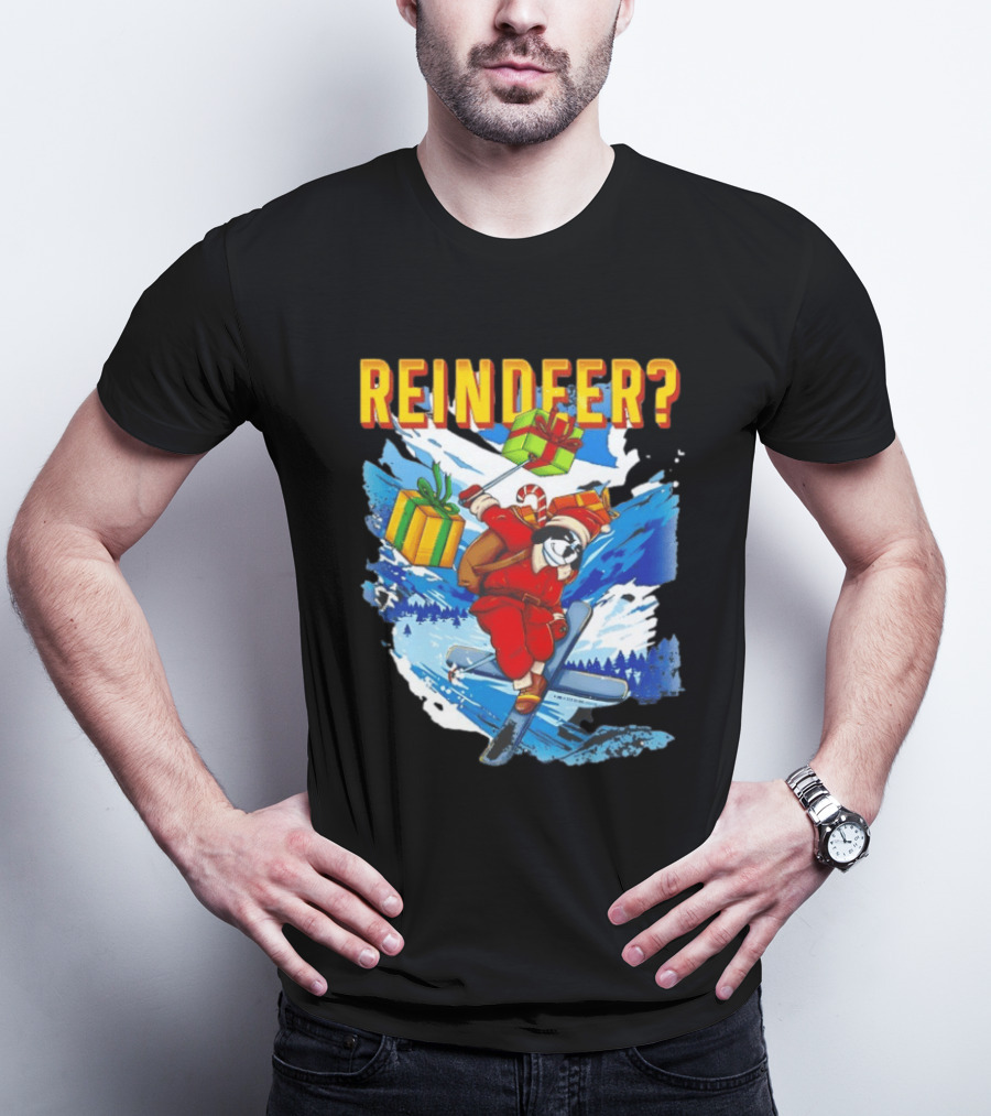 Santa Skiing With Presents Who Needs A Reindeer T-Shirt