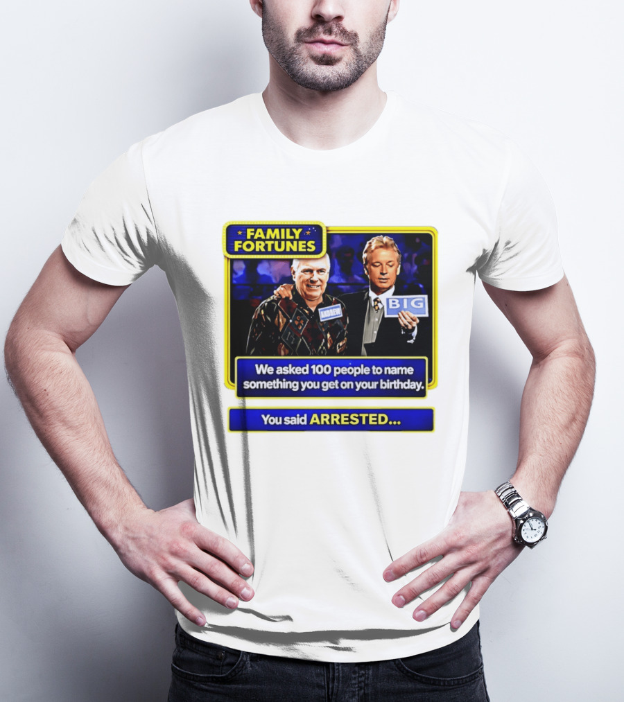 Family Fortunes Andrew Arrested 66th Birthday Game Show Humor T-Shirt