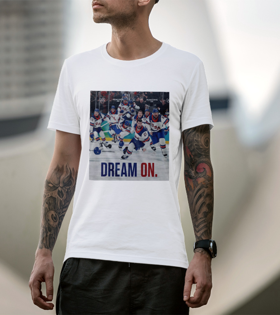 Milano Cortina 2026 Olympics USA Men's Ice Hockey Dream On T-Shirt