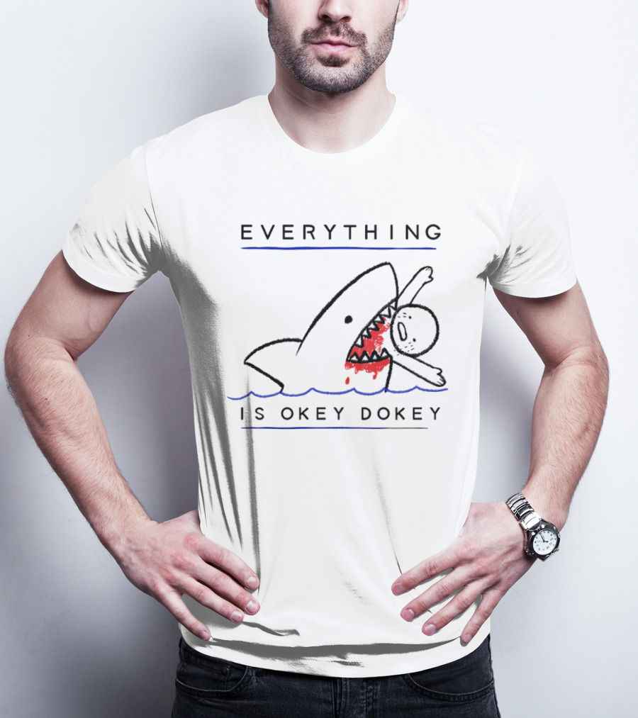 Everything Is Okey Dokey Shark Eating Stick Figure T-Shirt