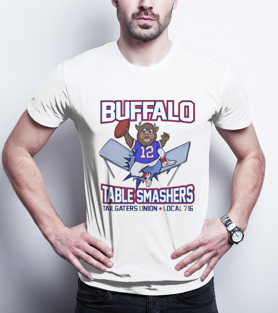 Buffalo Table Smashers Tailgaters Union Local 716 Football Spirit T-Shirt