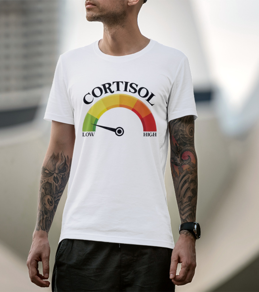 Cortisol Gauge Low Wellness Motivation T-Shirt