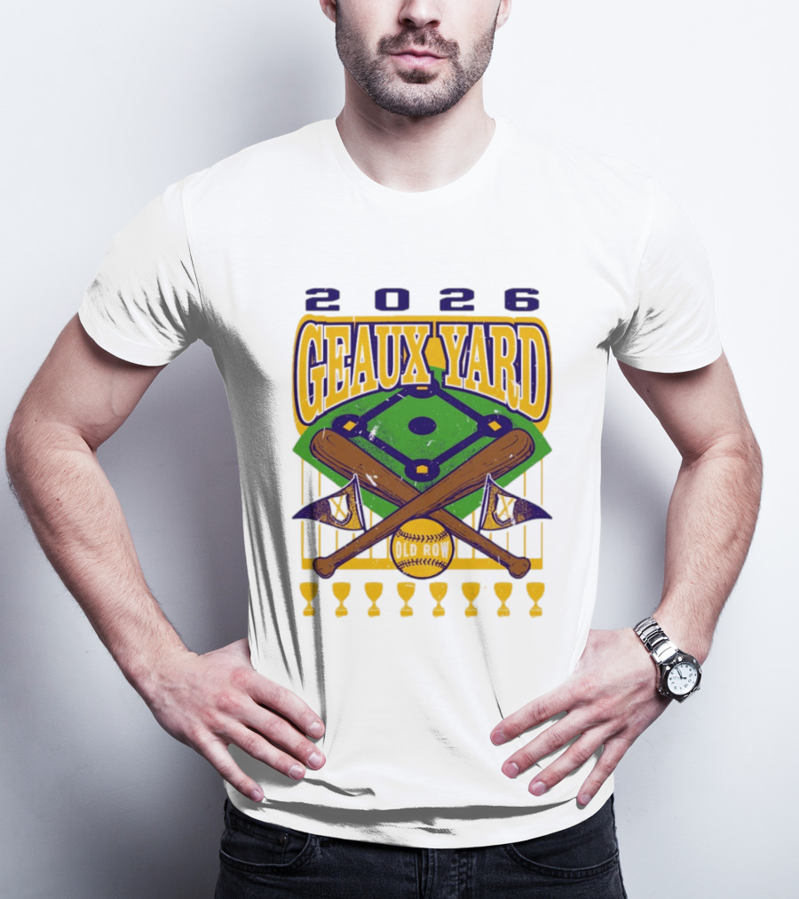 LSU Tigers 2026 Geaux Yard Baseball Field Old Row Bats Flags T-Shirt