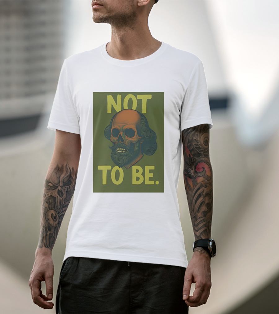 Skull Shakespeare Not To Be Hamlet Mashup T-Shirt