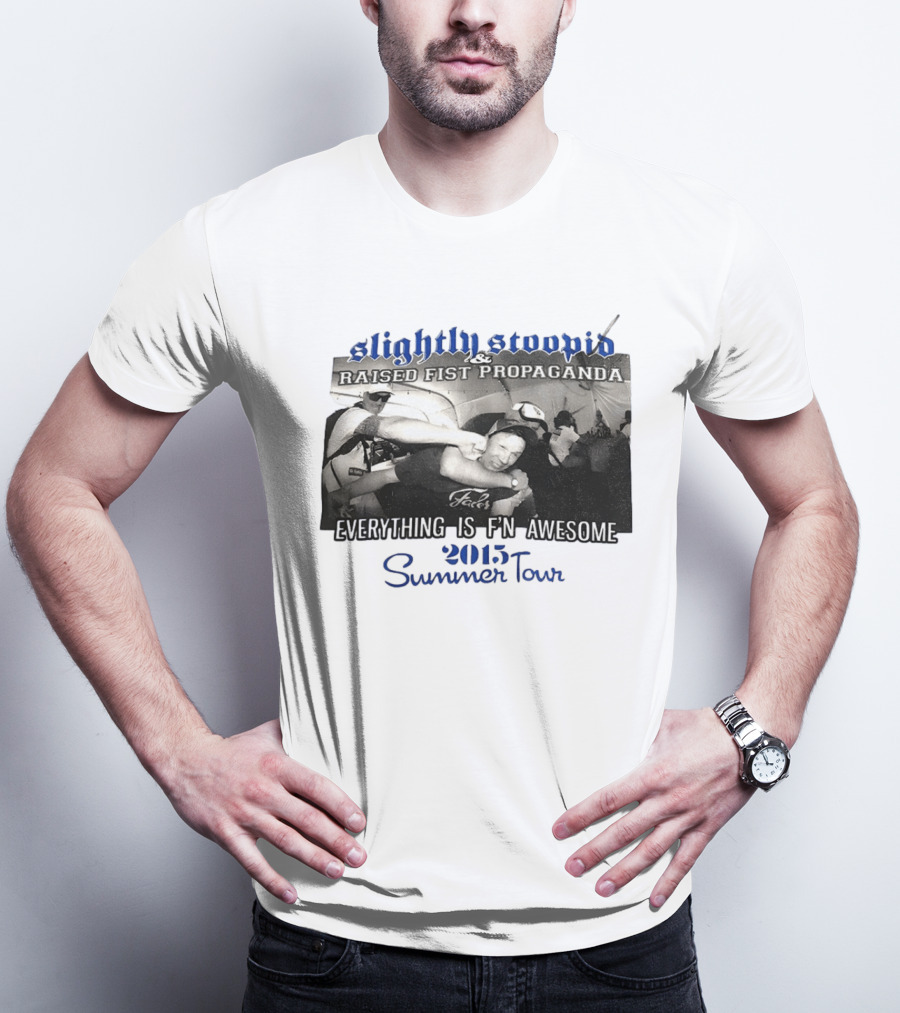 Slightly Stoopid Raised Fist Propaganda Everything Is F'n Awesome 2015 Summer Tour T-Shirt