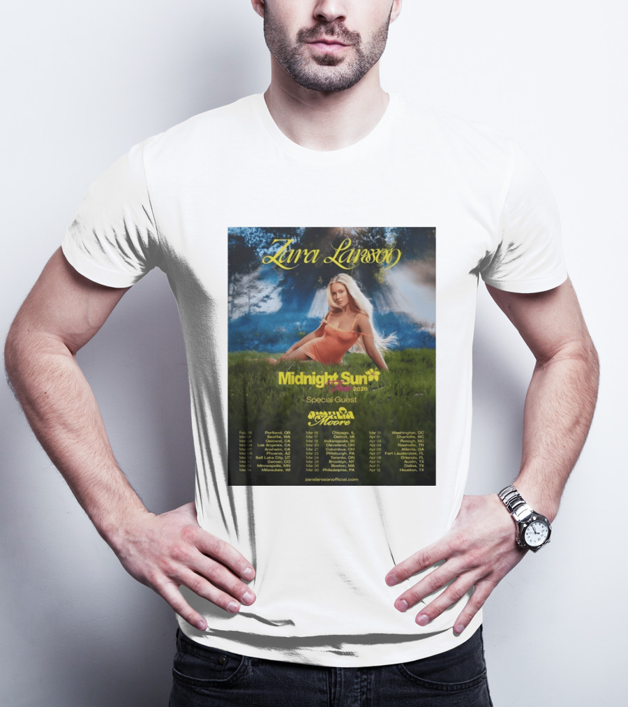 Zara Larsson Midnight Sun Tour 2026 Special Guest Moore Dates And Locations T-Shirt