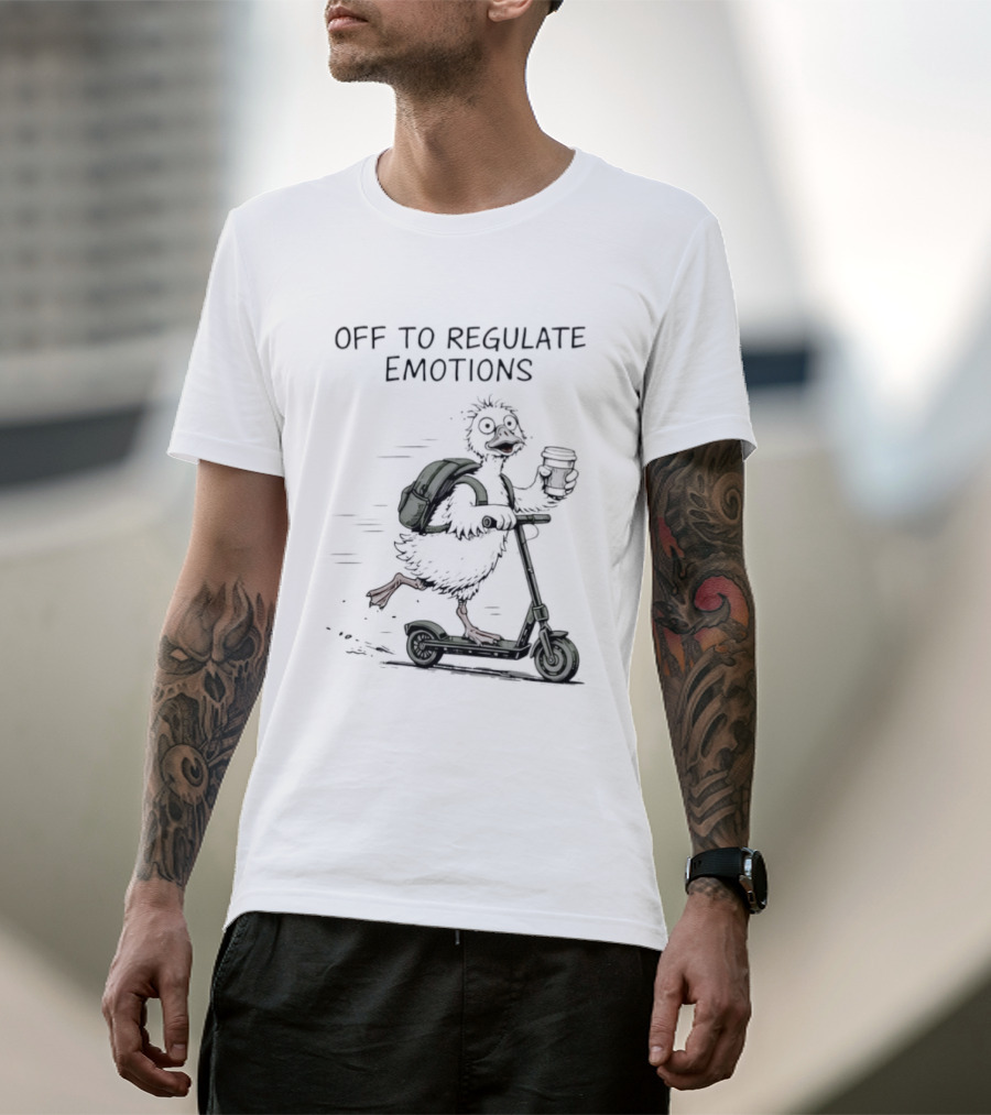 Off To Regulate Emotions Scooter Duck With Coffee T-Shirt