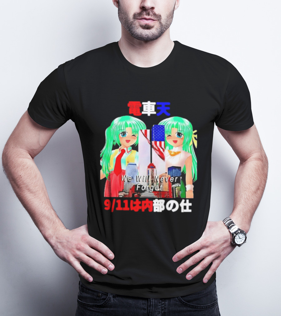 Densha Tenshi Mion And Shion Sonozaki We Will Never Forget 9/11 T-Shirt