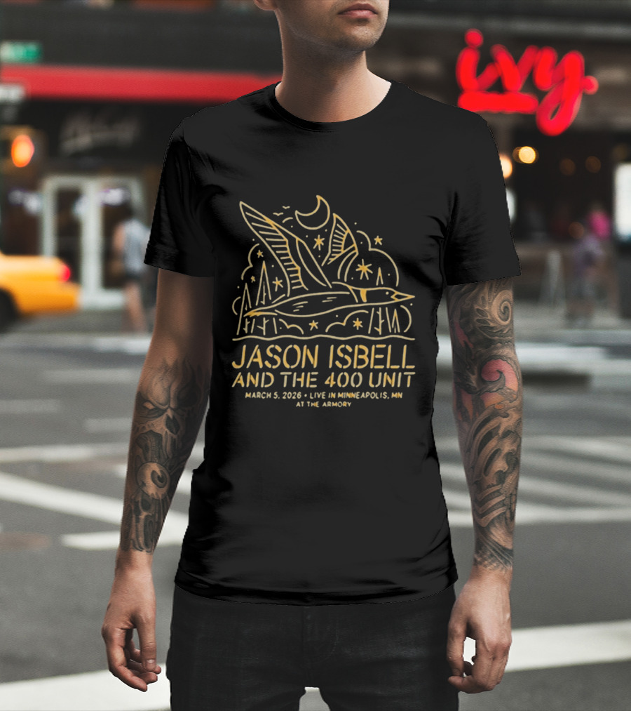 Jason Isbell And The 400 Unit Live Minneapolis MN March 5 2026 At The Armory T-Shirt