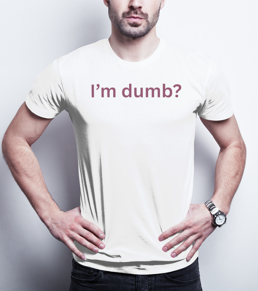 I'm Dumb Maura Higgins Question Mark T-Shirt