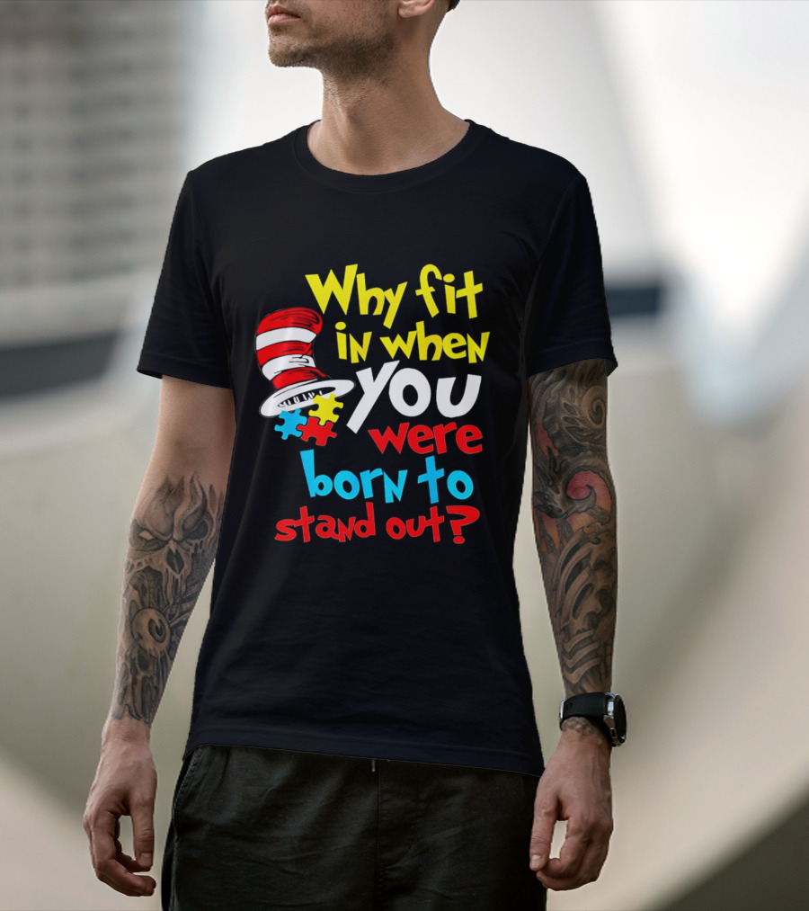 Dr Seuss Why Fit In When You Were Born To Stand Out Puzzle Hat T-Shirt