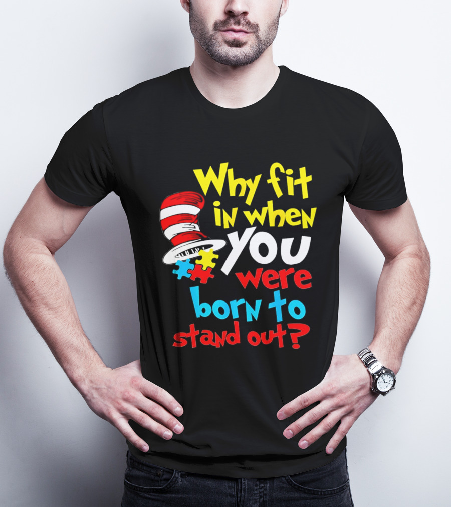 Dr Seuss Why Fit In When You Were Born To Stand Out Puzzle Hat T-Shirt