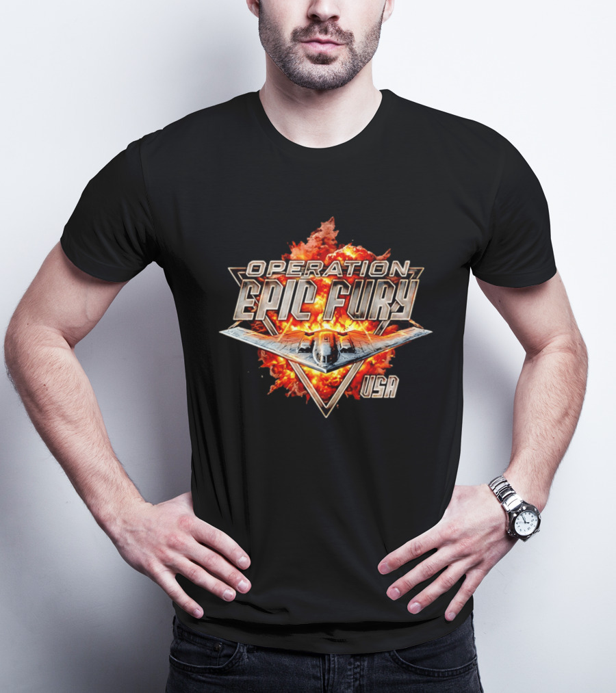 Operation Epic Fury B 2 Bomber Explosion USA T-Shirt