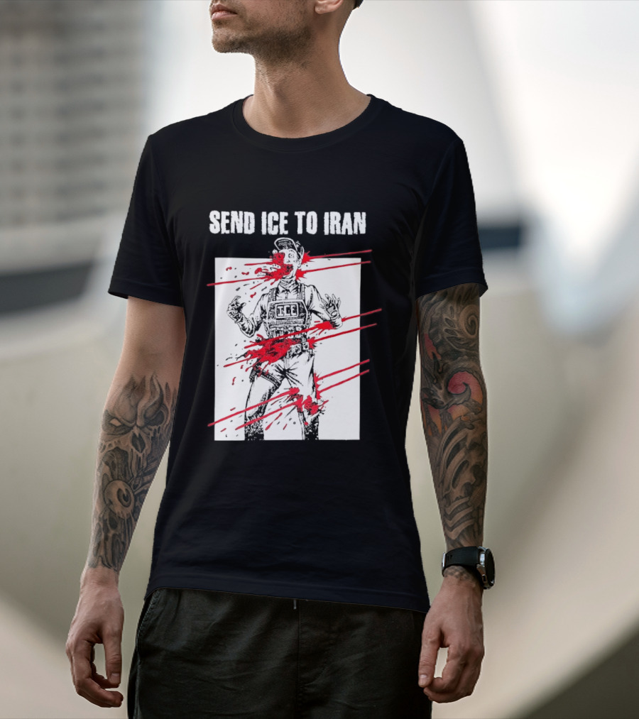 Send ICE To Iran Abolish ICE Caricature Political Message T-Shirt