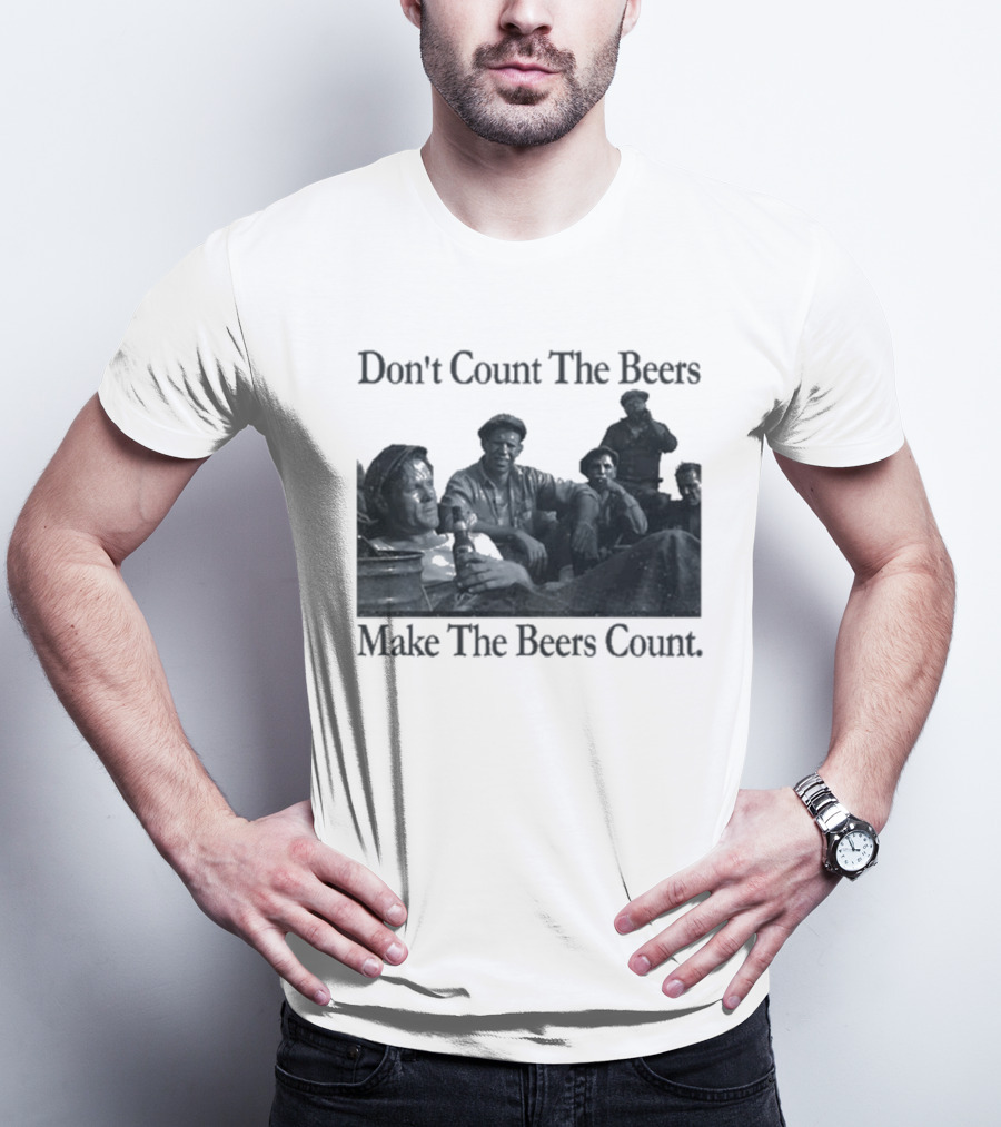 Don't Count The Beers Make The Beers Count Bohemian Classic Scene T-Shirt